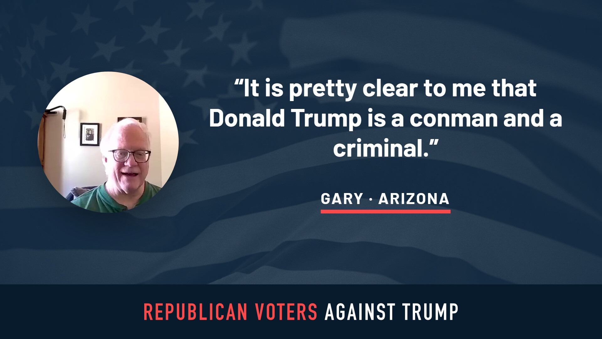 Gary - Republican Voters Against Trump