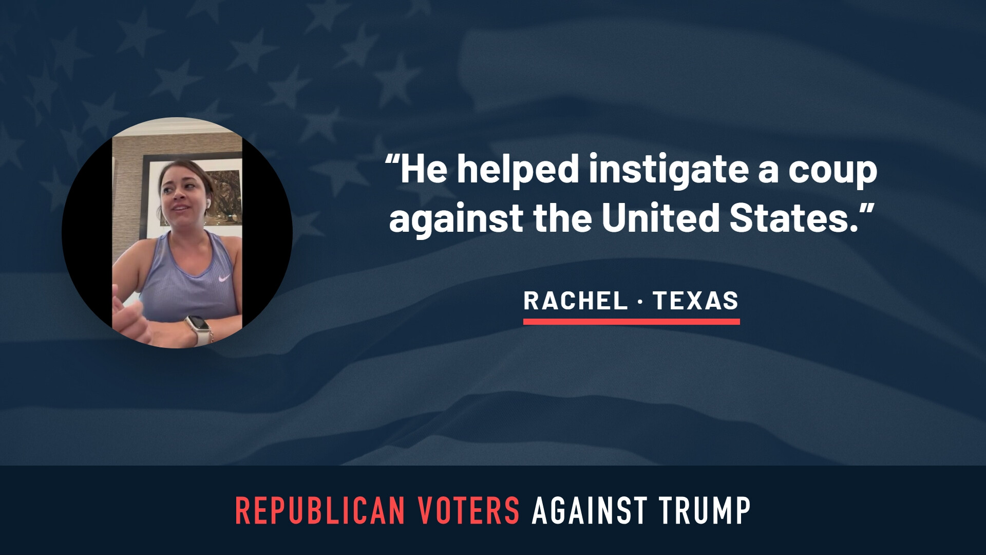 Rachel - Republican Voters Against Trump